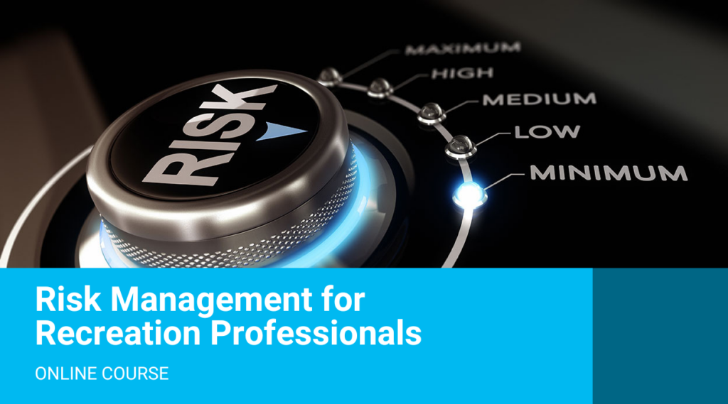 Risk Management for Recreation Professionals Online Course | SportRisk